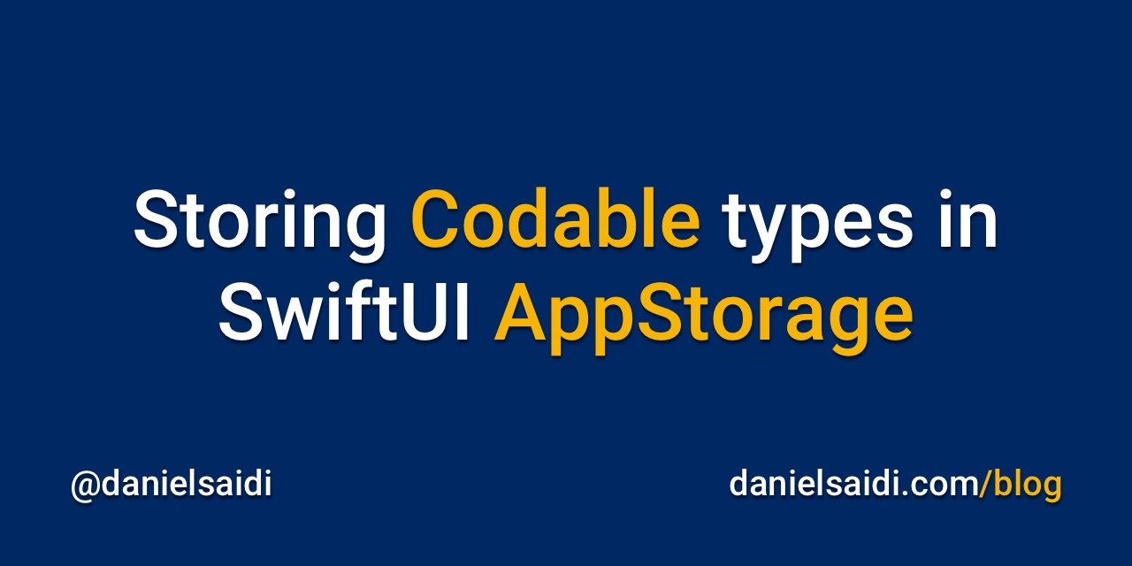 Storing Codable types in SwiftUI AppStorage